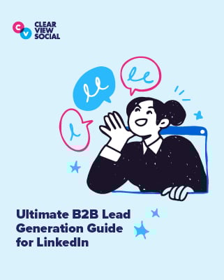 Ultimate B2b Lead Generation Guide For Linkedin
